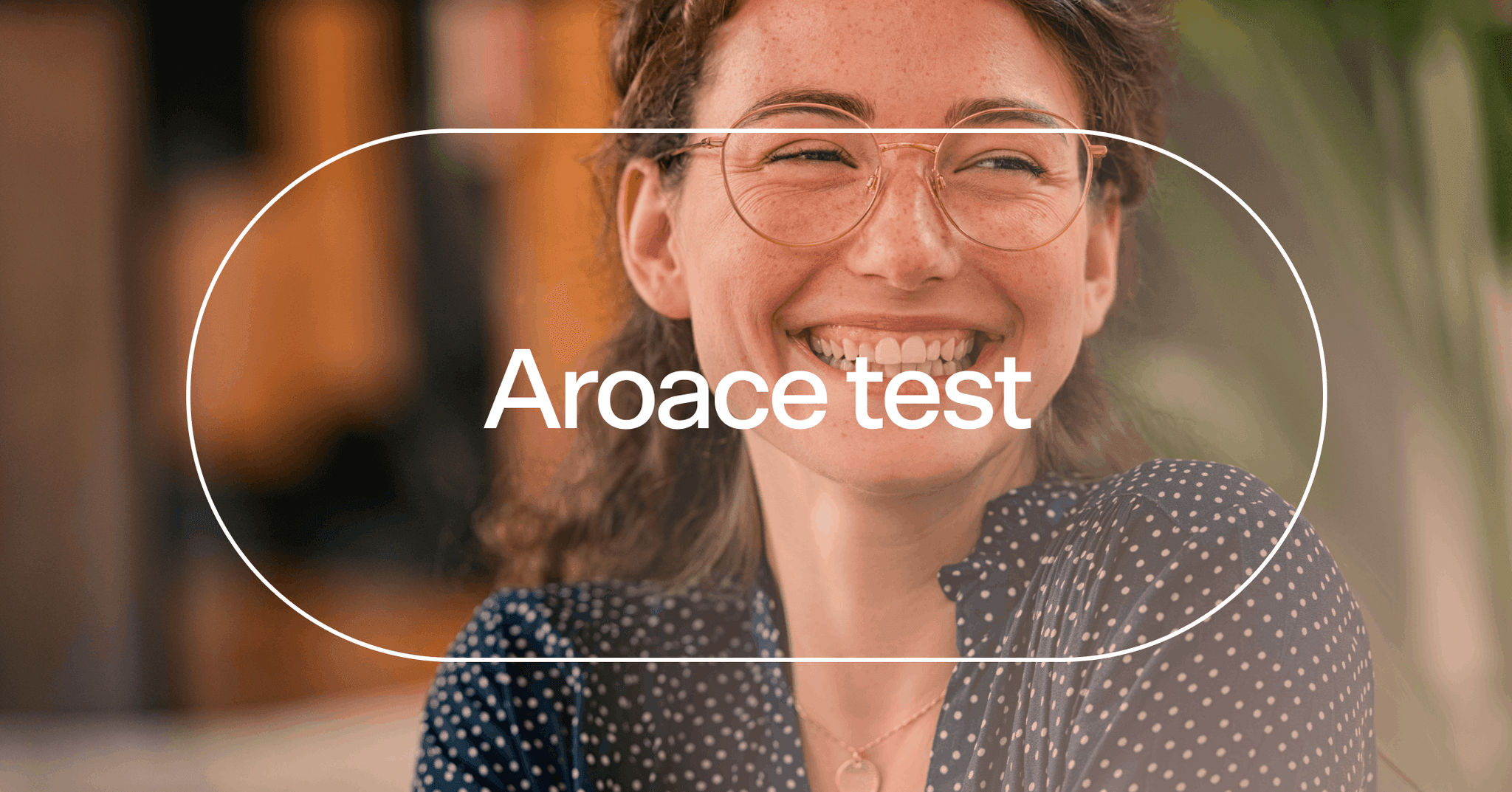 Aroace test: Free, online orientation quiz