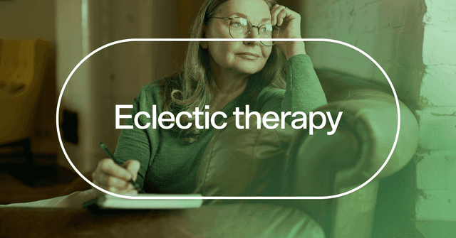 Eclectic therapy: When & how it can benefit you